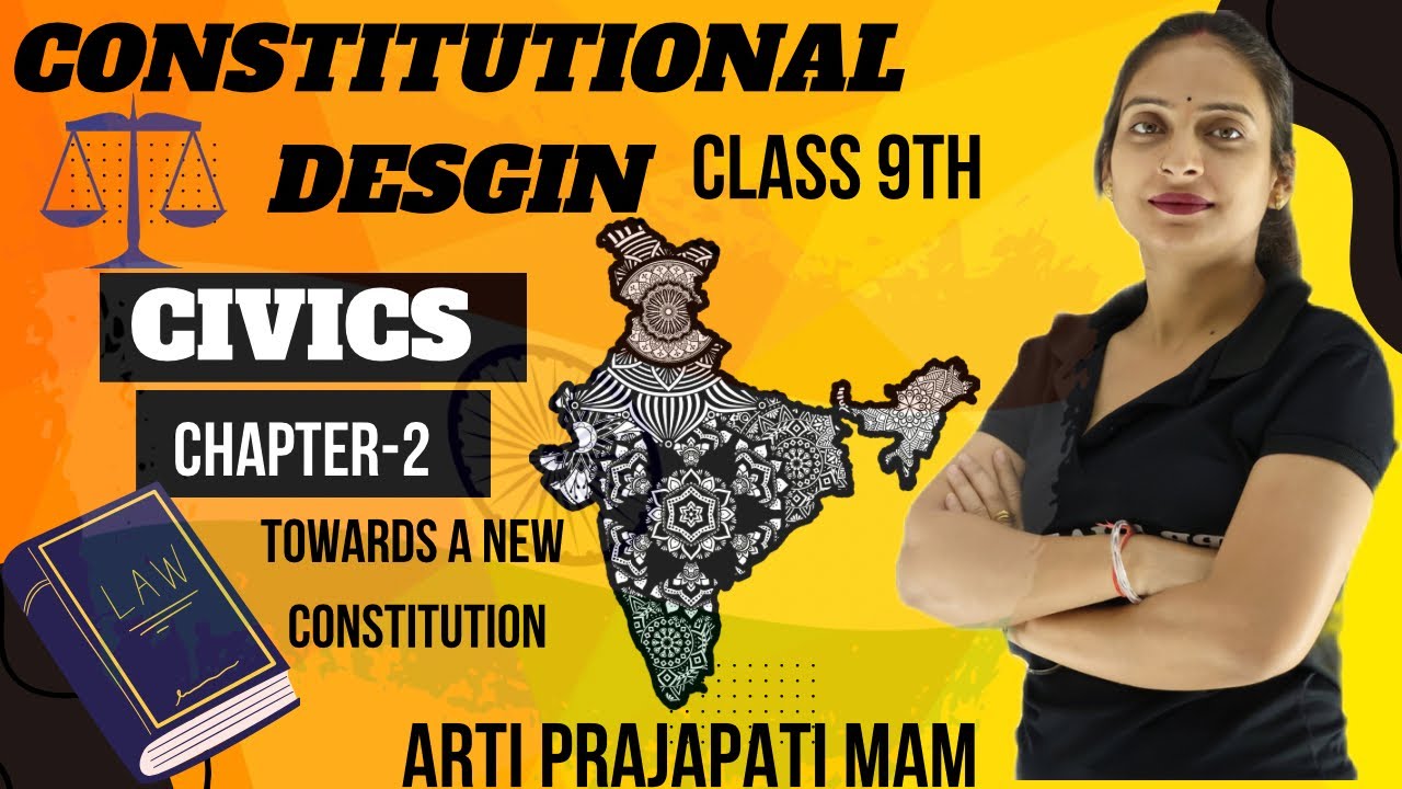 constitutional design 02 ||Towards a new constitution || class 9th ...