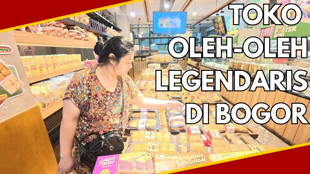 BELANJA OLEH-OLEH DI JUMPA BOGOR | TOKO OLEH-OLEH LEGENDARIS SEJAK 1985 ...