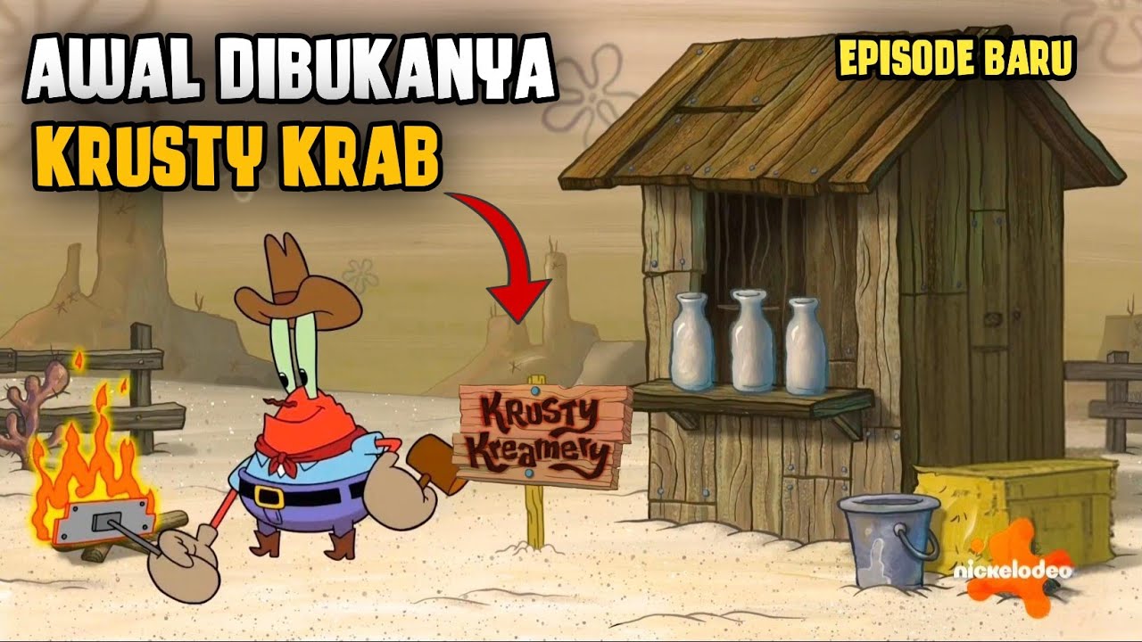 awal tuan krab merintis restoran krusty krab alur cerita kartun ...