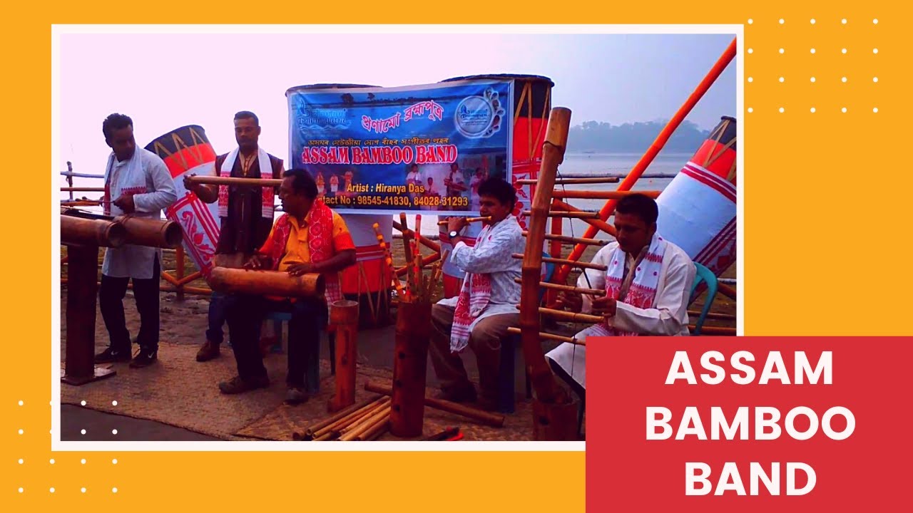 ASSAM BAMBOO BAND | At NAMAMI BRAHMAPUTRA | - YouTube