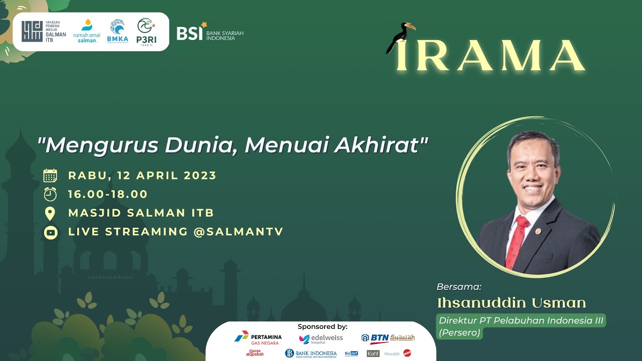 Mengurus Dunia, Menuai Akhirat | 🔴 IRAMA - Ihsanuddin Usman - YouTube