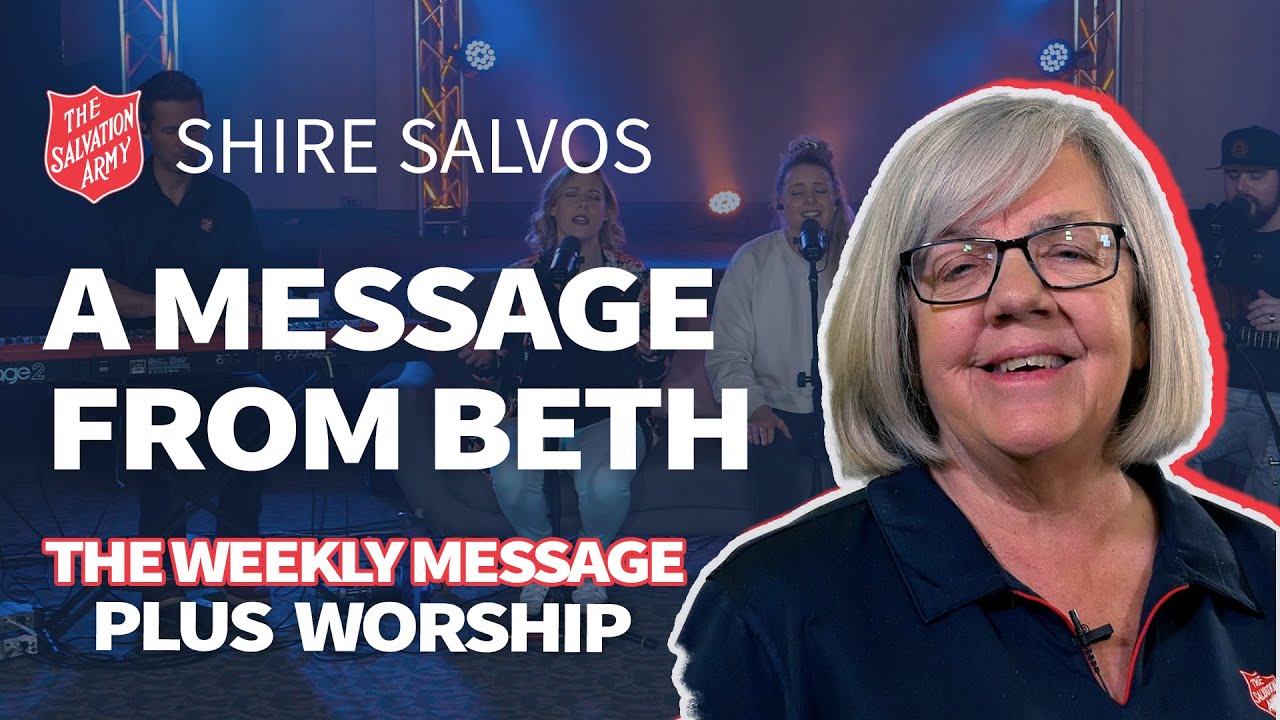A Message From Beth - Shire Salvos Worship + The Weekly Message - YouTube