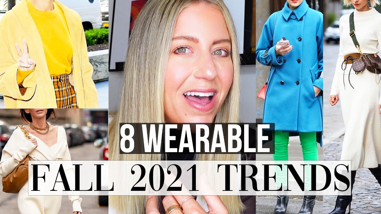 8 WEARABLE FALL 2021 FASHION TRENDS (I LOVE) - YouTube