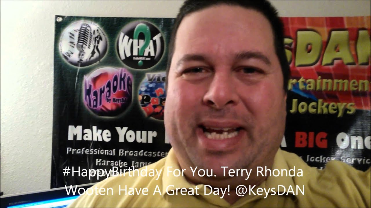 #HappyBirthday For You Terry Rhonda Wooten Have A Great Day! @KeysDAN ...