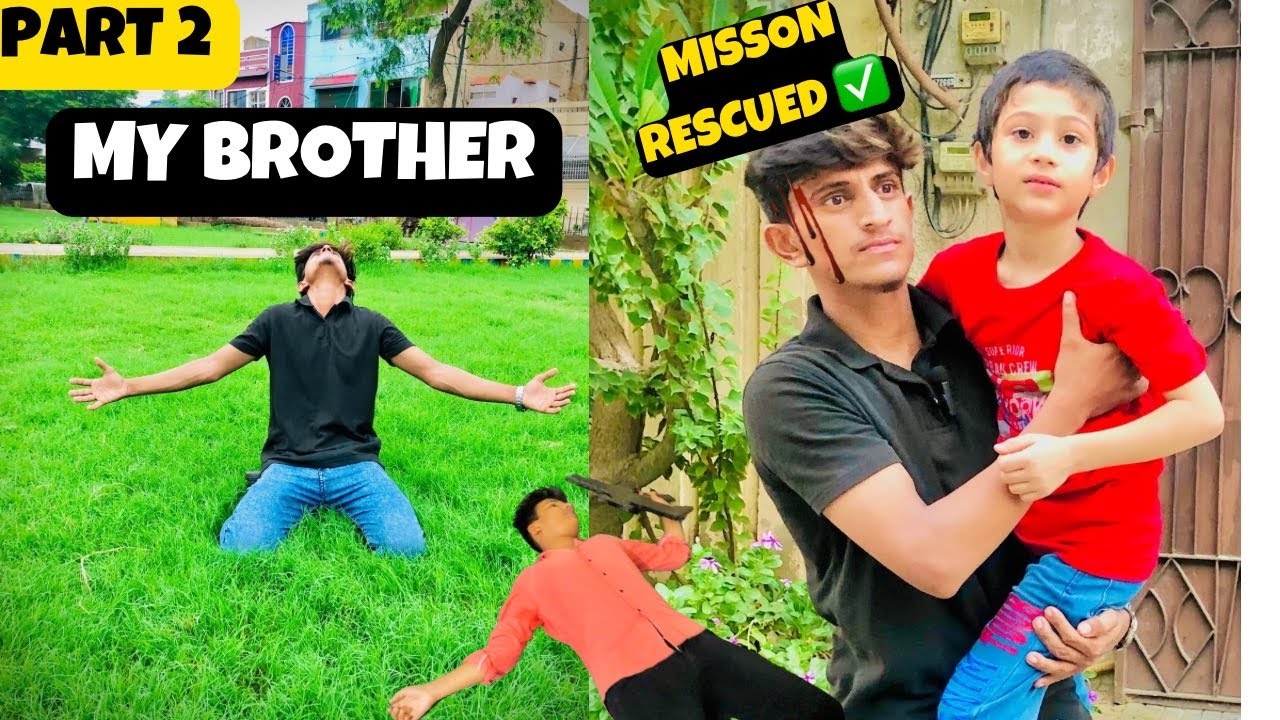 PART 2 | My Brother's Rescue: Escaping the Kidnappers' Clutches😡😱 - YouTube