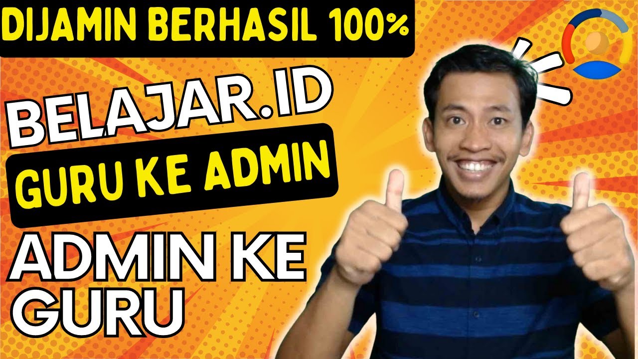 100% berhasil Cara merubah akun belajar id dari guru menjadi admin & admin ke Guru TERBARU - YouTube