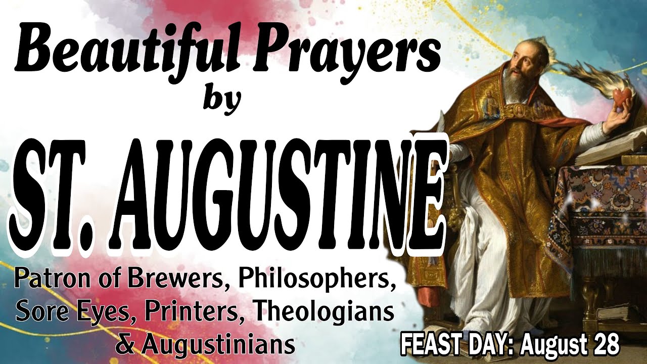 Beautiful Prayers by St. Augustine | Feast Day: August 28 - YouTube