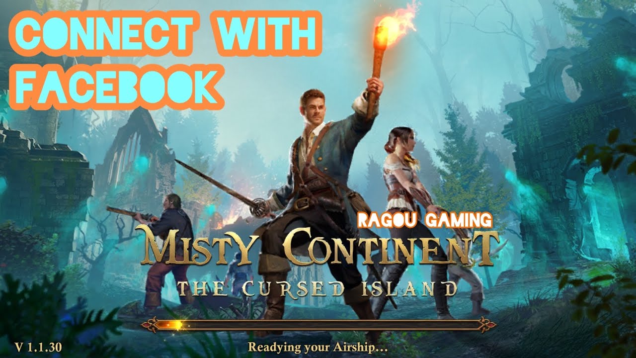 How to connect Misty Continent Cursed Island with Facebook - YouTube
