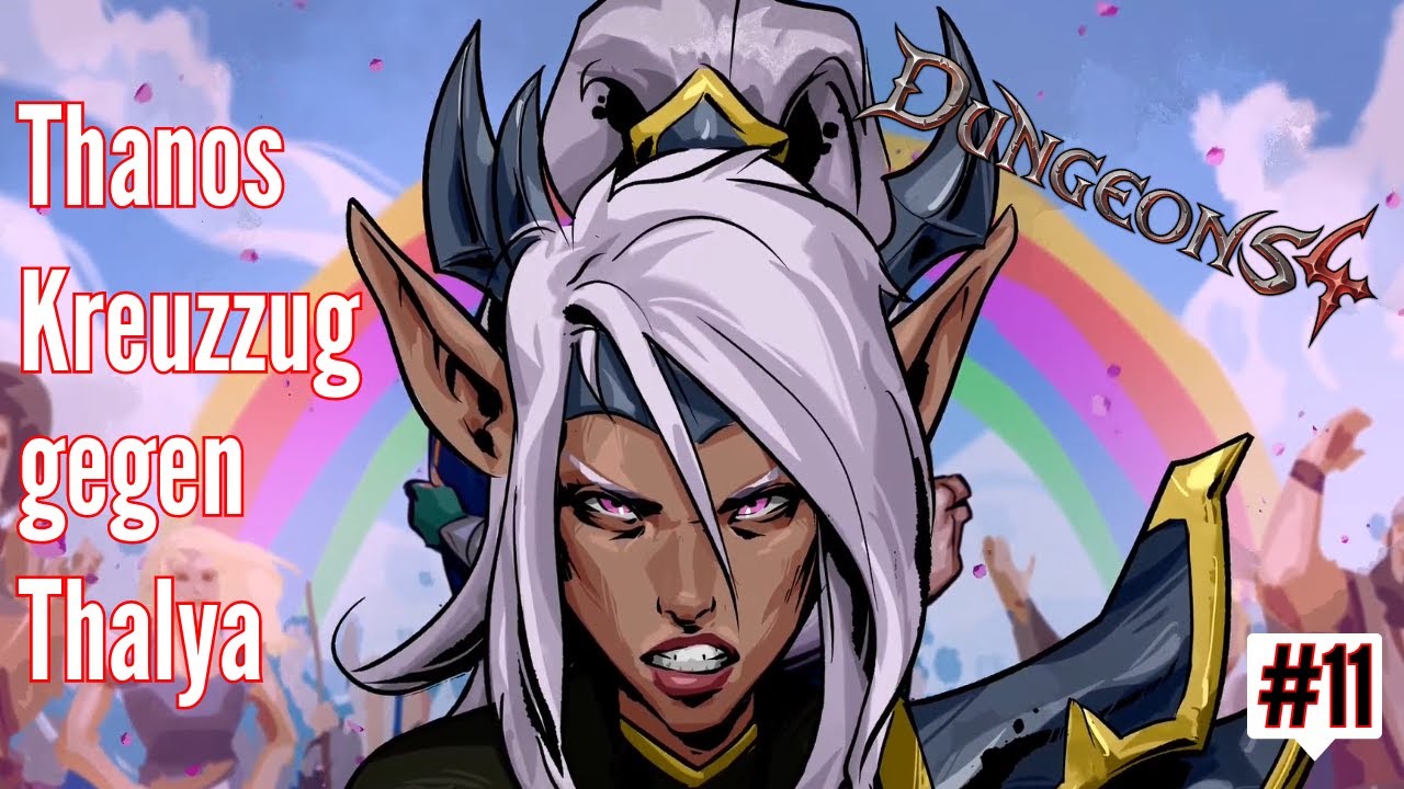 Lets Play Dungeons 4 #:11 Thanos Kreuzzug gegen Thalya - YouTube