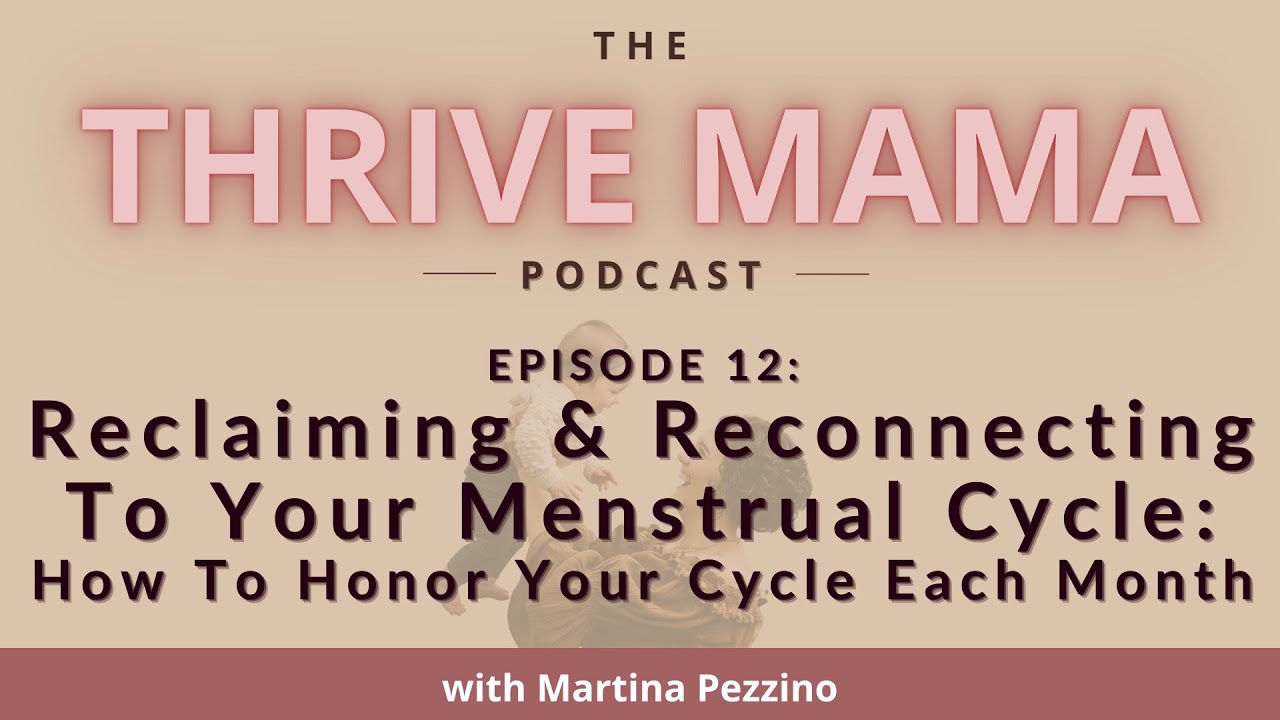 12. Reclaiming & Reconnecting To Your Menstrual Cycle: How To Honor ...