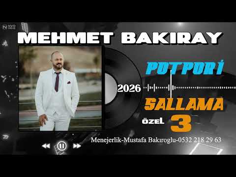 MEHMET BAKIRAY HERŞEYE GÜCÜM YETİDE BİR TEK SANA YETMEDİ FULL SALLAMA POTPORİ 
