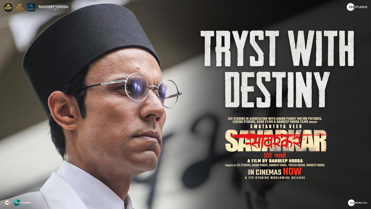 Tryst With Destiny | Swatantrya Veer Savarkar In Cinemas Now | Randeep ...