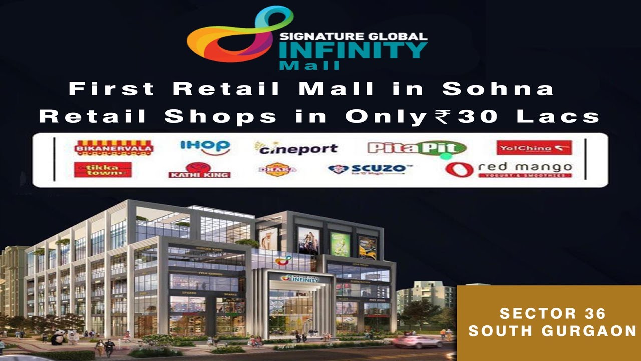 Signature Global Infinity Mall Sector 36 Sohna | Call : 8010-201-701 - YouTube