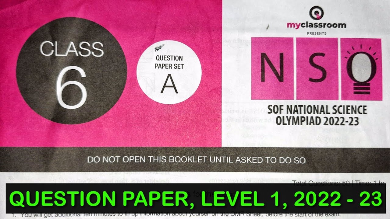 Class 6, NSO 2022 - 23 Level 1 Set A Question Paper/ SOF National ...
