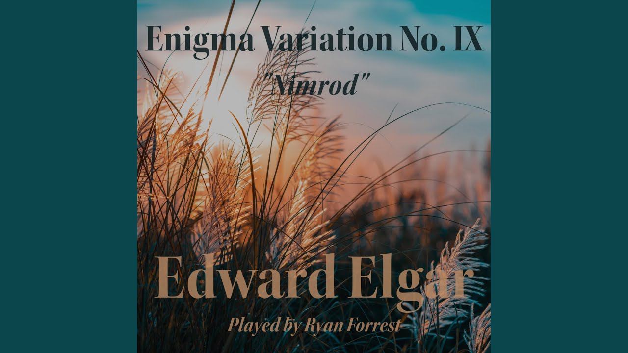 Enigma Variation No. IX "Nimrod" by Edward Elgar - YouTube