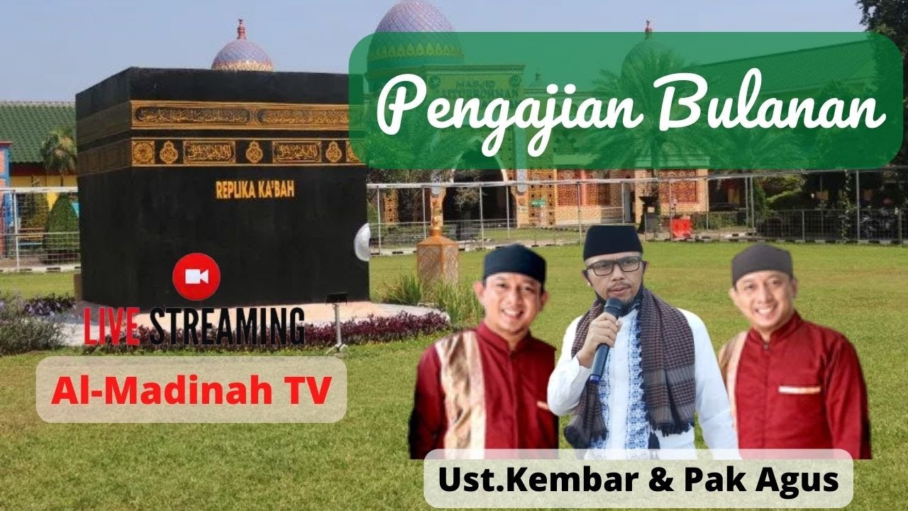 Pengajian Bulanan Bersama Ust. Kembar dan Pak Agus - YouTube