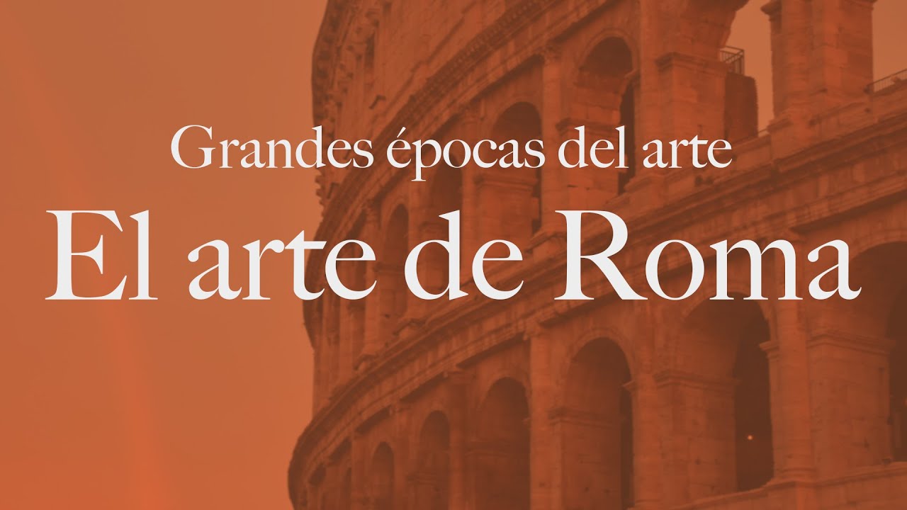 Historia Del Arte Documental De Roma