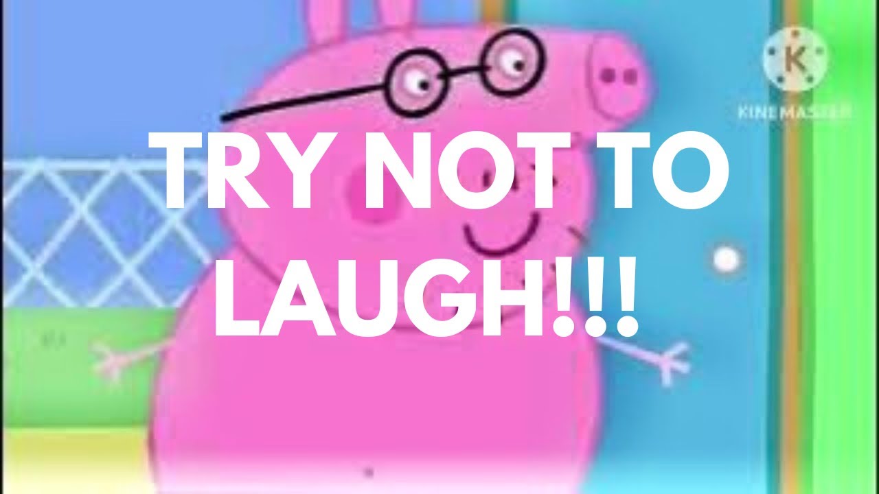Peppa Pig try not to laugh - YouTube
