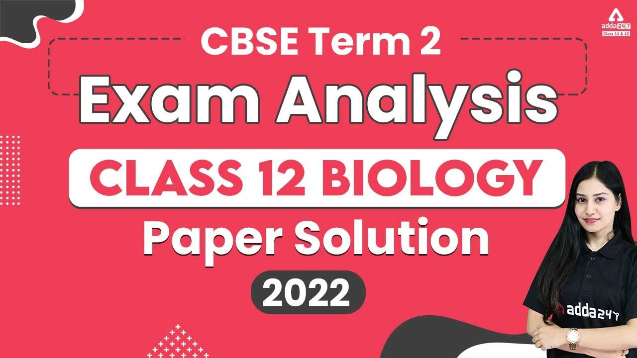 Class 12 Biology Answer Key 2022 | Class 12 Biology Term 2 Paper ...