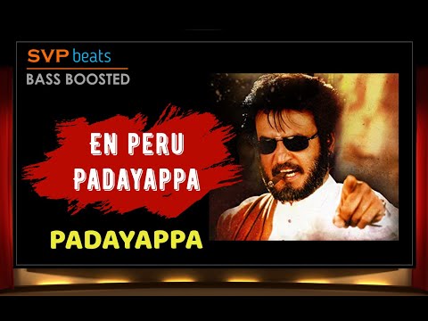 En Peru Padayappa ~ Voice Of SPB ~ Rajinikanth ~ A.R.Rahman 🎼 BASS BOOSTED 🎧 SVP Beats