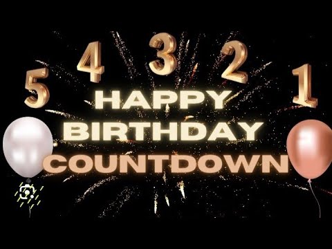 10....9....8...7.....Countdown happy birthday song/#birthdaycelebration ...