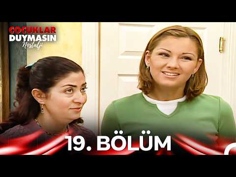 Çocuklar Duymasın Nostalji Serisi 19. Bölüm