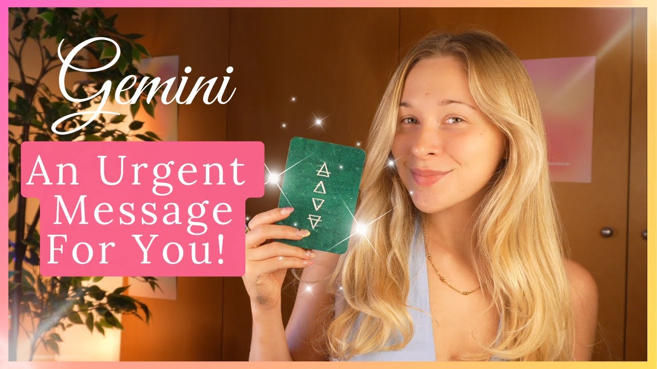 If You're A Gemini... This Is An Urgent Message For You 🔮 - YouTube