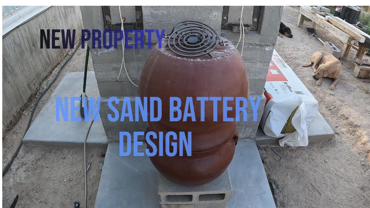 148- New Sand Battery Design and New Property - YouTube