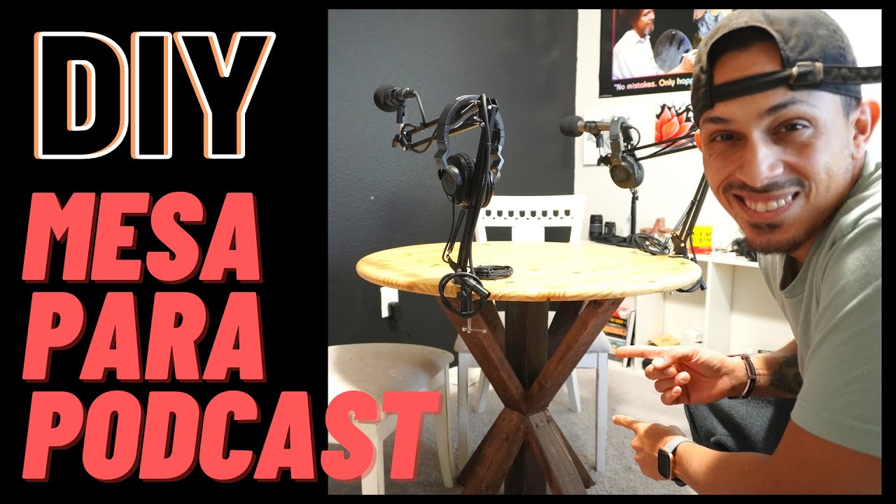 DIY Podcast Table / Mesa para el Podcast - YouTube
