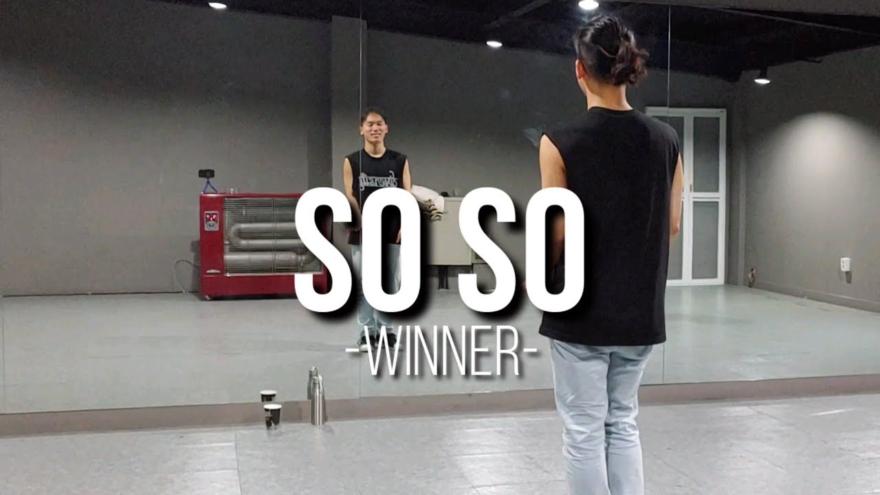 WINNER - SOSO / Choreography by Ten'by - YouTube