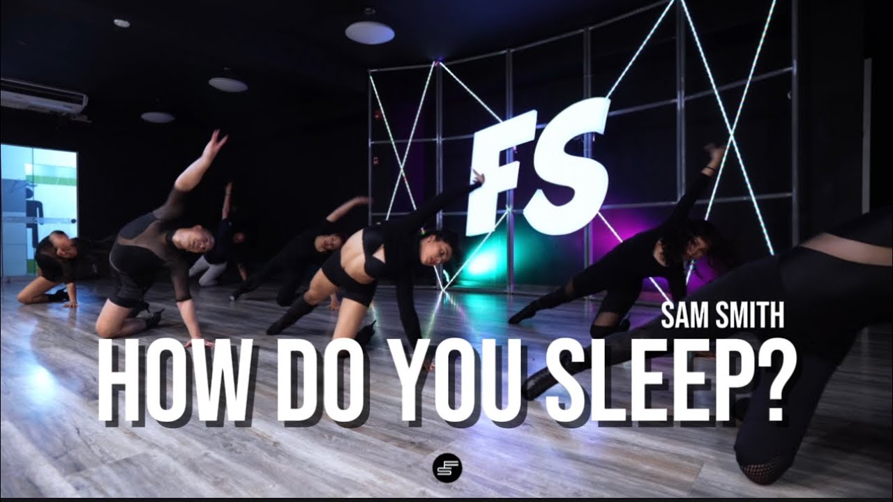 HOW DO YOU SLEEP? - Sam Smith | Heels Class | Freestyle Escuela De Danza Profesional - YouTube