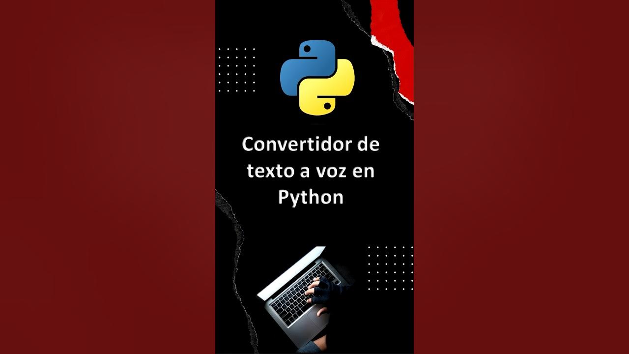 🔊 Cómo Convertir Texto a Voz con Python: Tutorial Completo 🐍 - YouTube