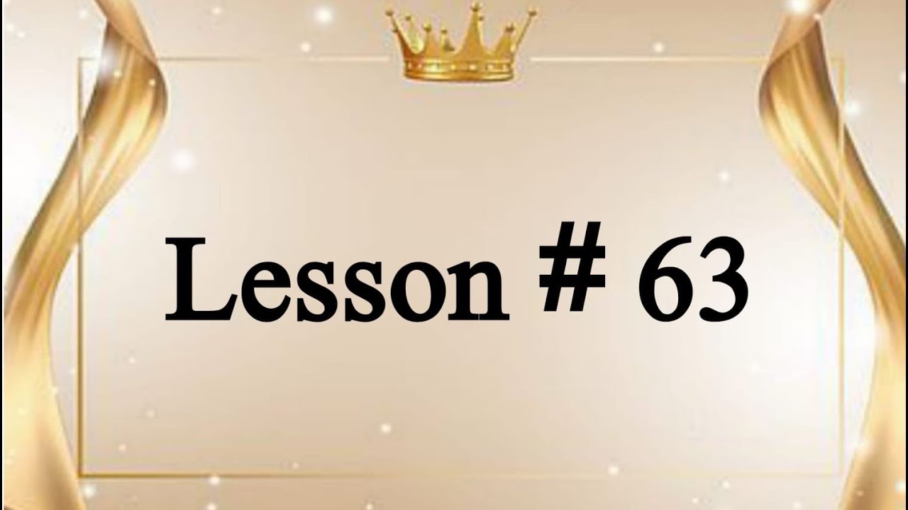 LESSON # 63 HADEQA_TUL_QURAN ACADEMY - YouTube