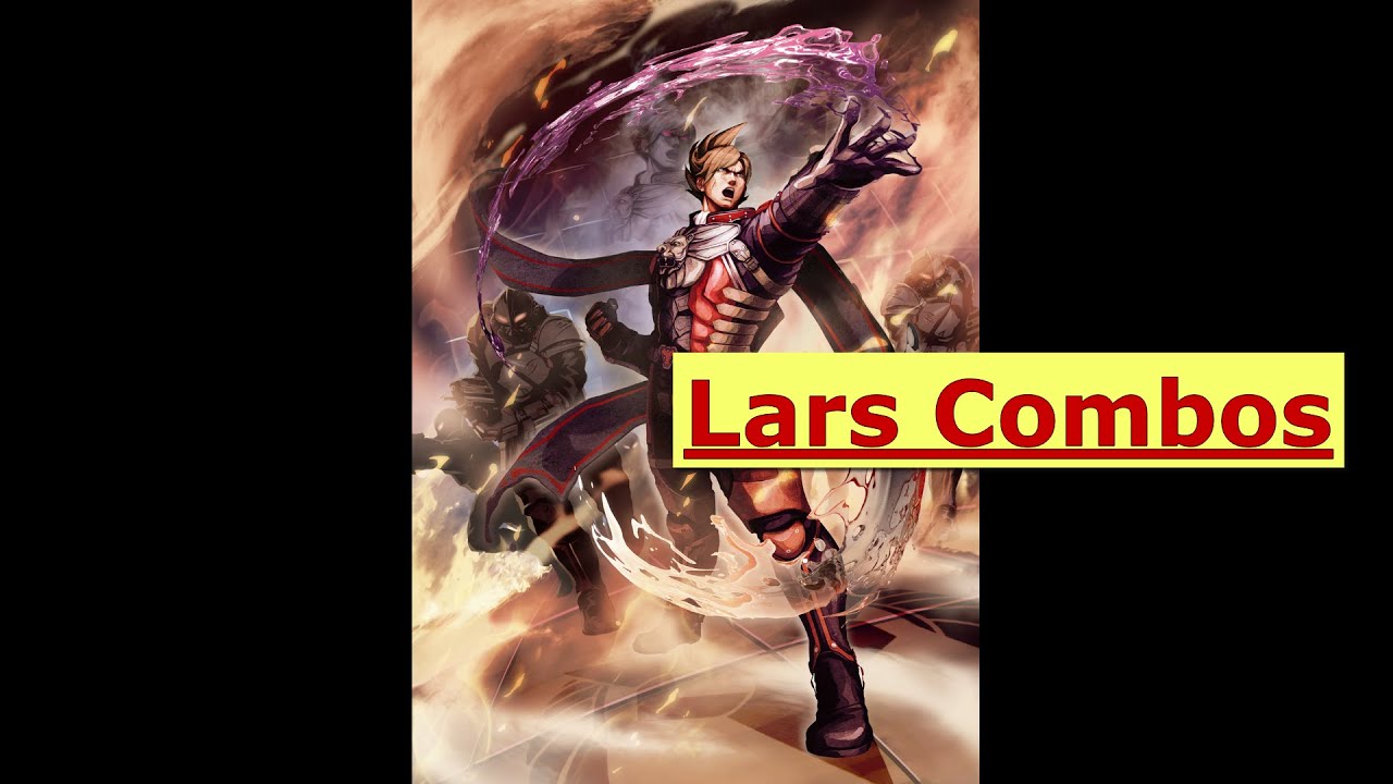 Lars Combo Video | Streetfighter x Tekken - YouTube