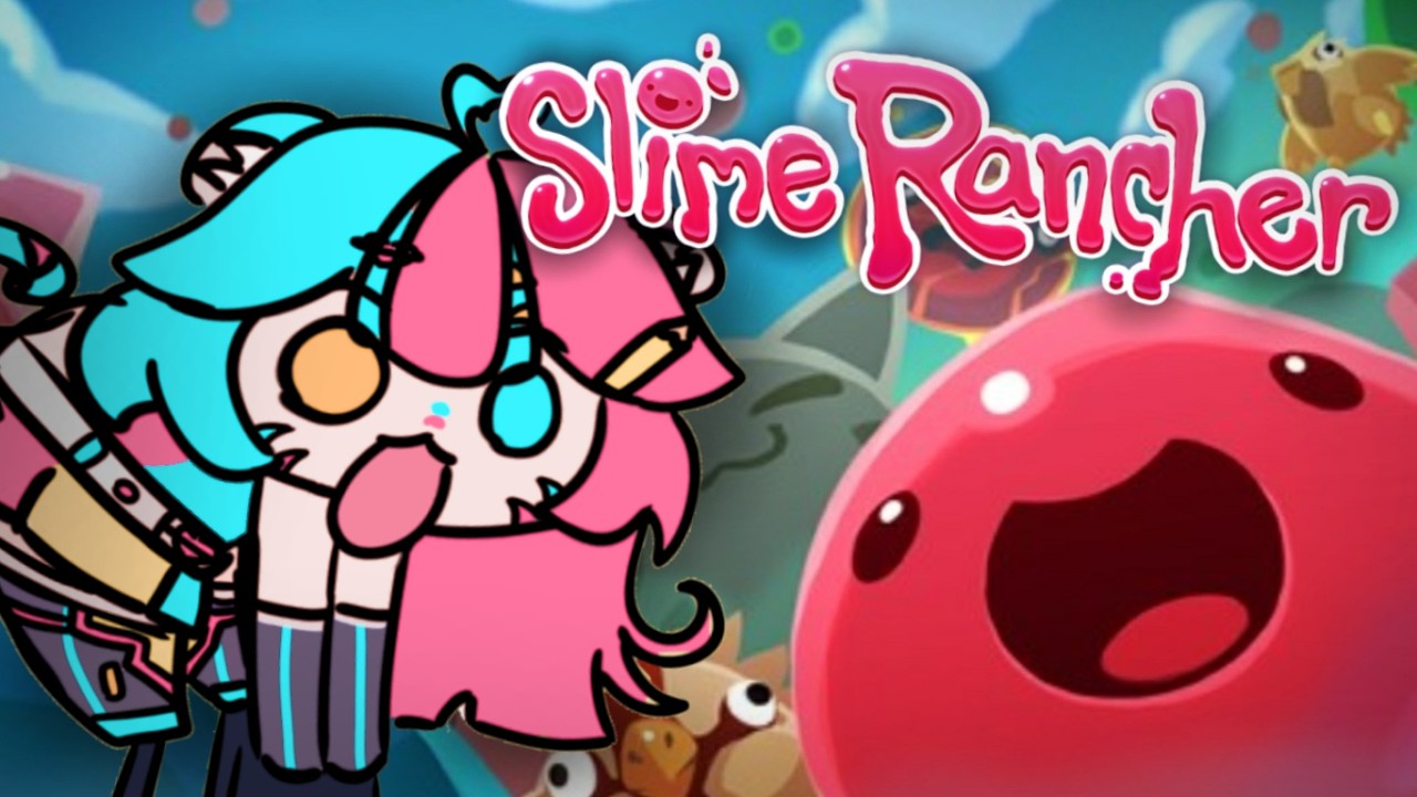 Slime Rancher! | I'm going to slime u | VTuber - YouTube
