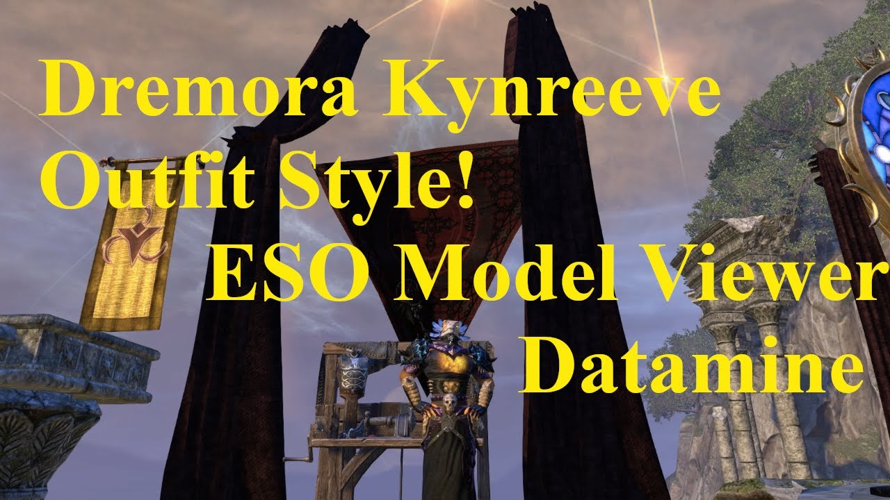ESO Dremora Kynreeve Outfit Style! ESO Model Viewer Datamine! - YouTube