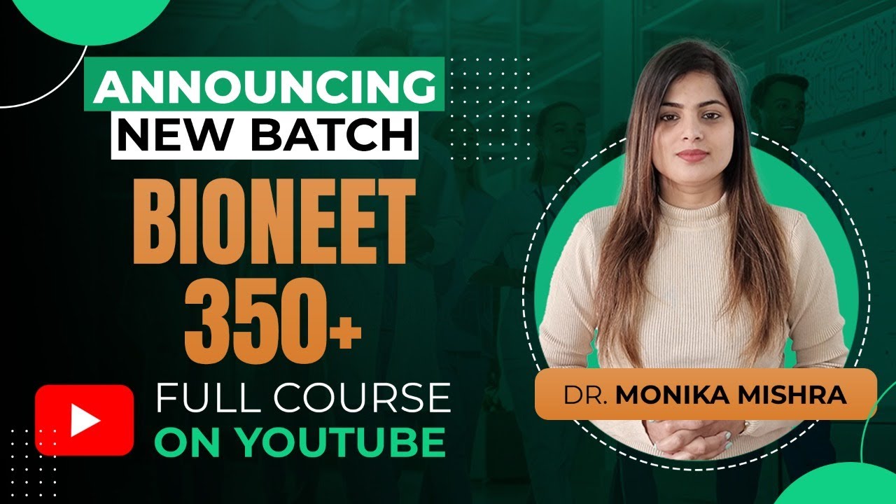 BioNeet 350 + | NEET 2022 | NEET Bio free batch 2022 | Dr monika mishra ...
