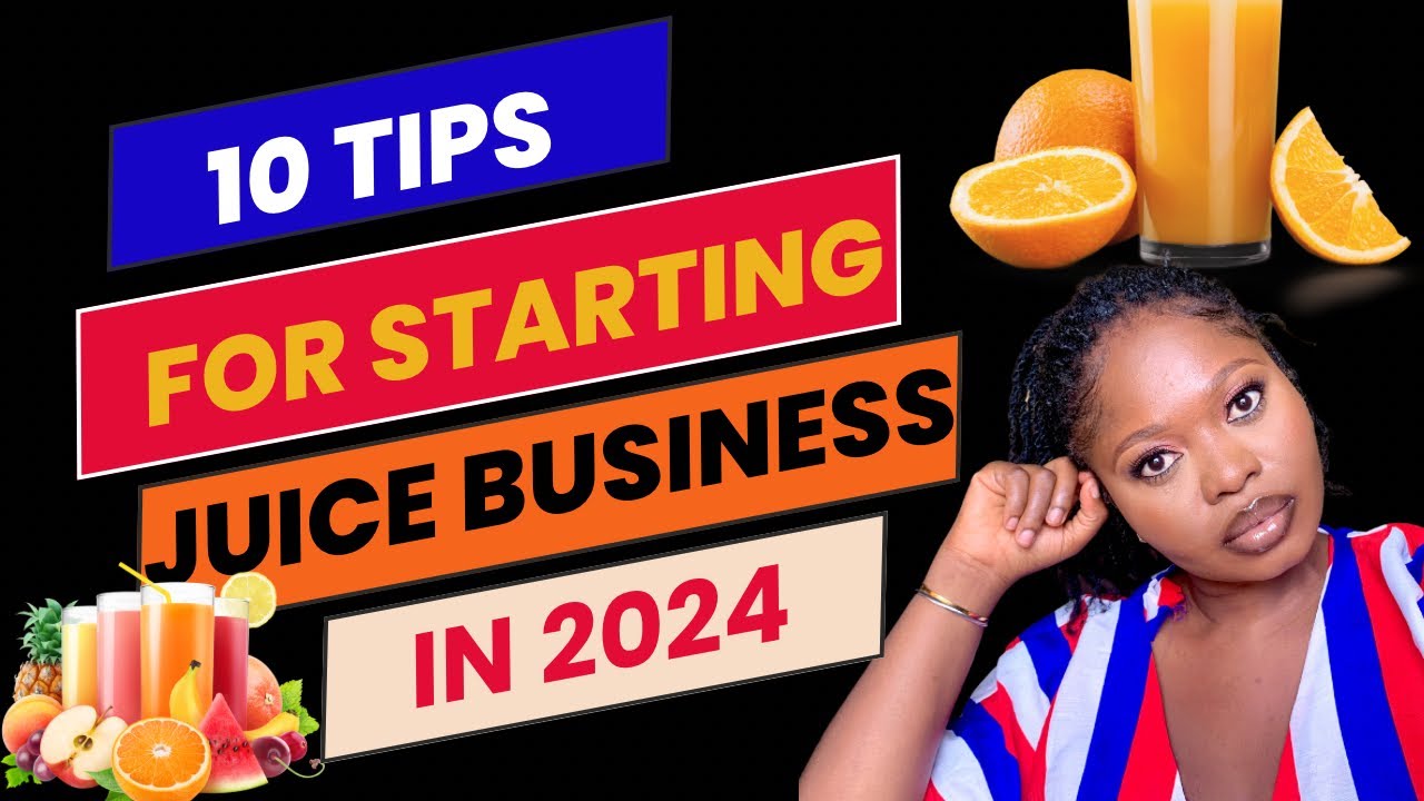 HOW TO START FRUIT JUICE BUSINESS - YouTube
