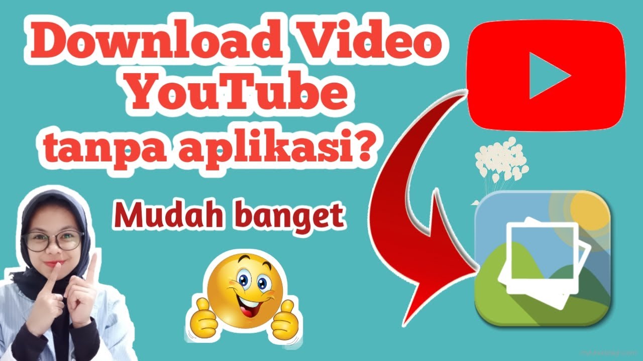 Cara download video di YouTube mudah - YouTube