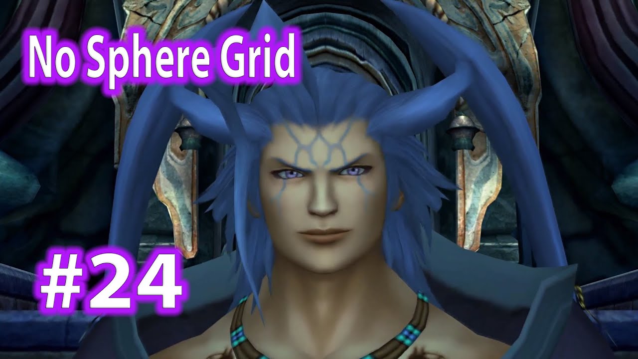 Final Fantasy X HD Remaster No Sphere Grid Part 23: Seymour & Anima ...