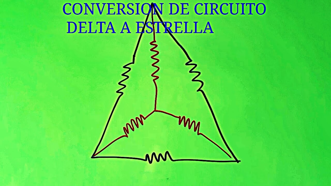 CIRCUITO DELTA A ESTRELLA CONVERSION - YouTube