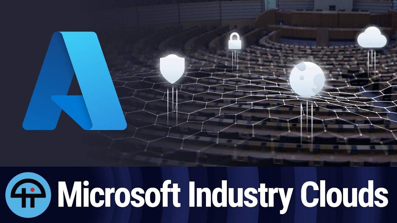 Microsoft's "Industry Clouds" Push - YouTube