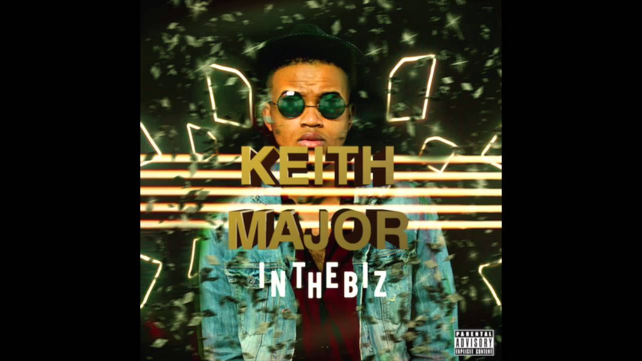 Keith Major - In The Biz (Audio) - YouTube