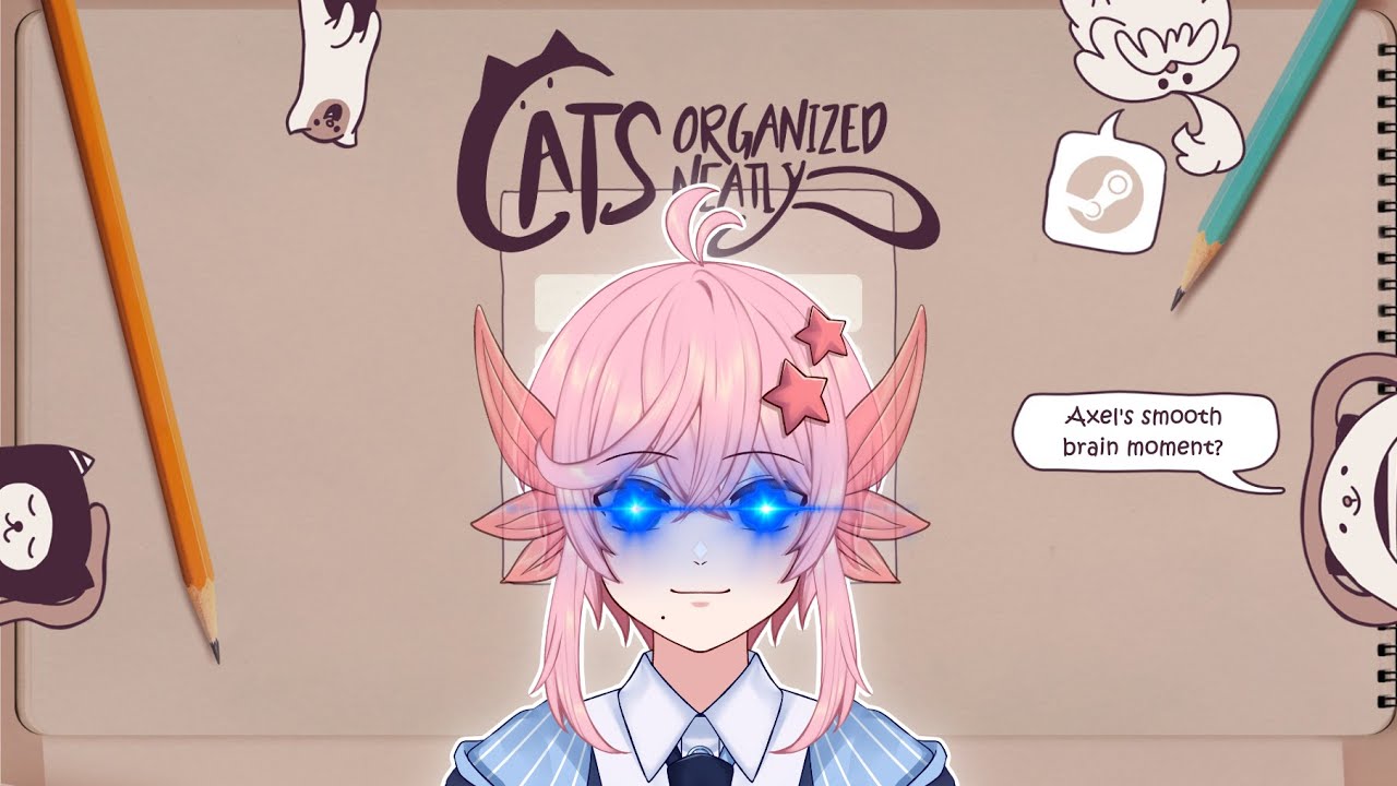 【Cats Organized Neatly】Smooth brain Axel moments incoming!! - YouTube
