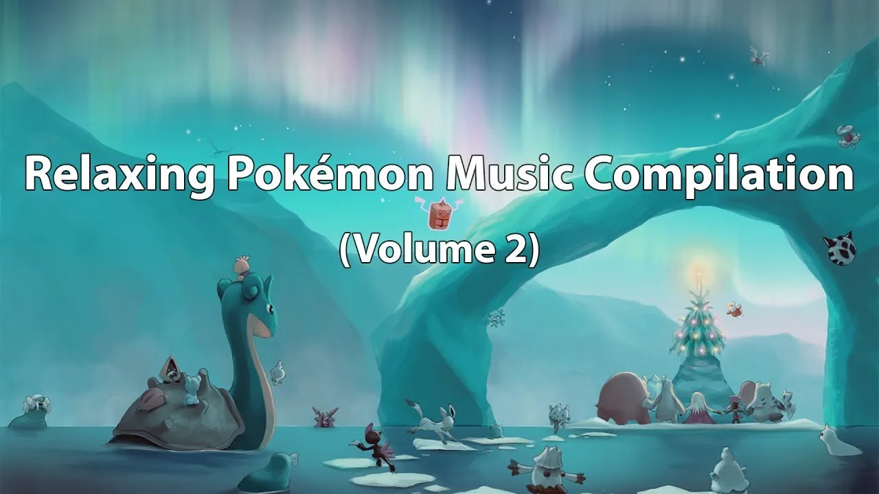 Relaxing Pokémon Music Compilation Vol 2 - YouTube