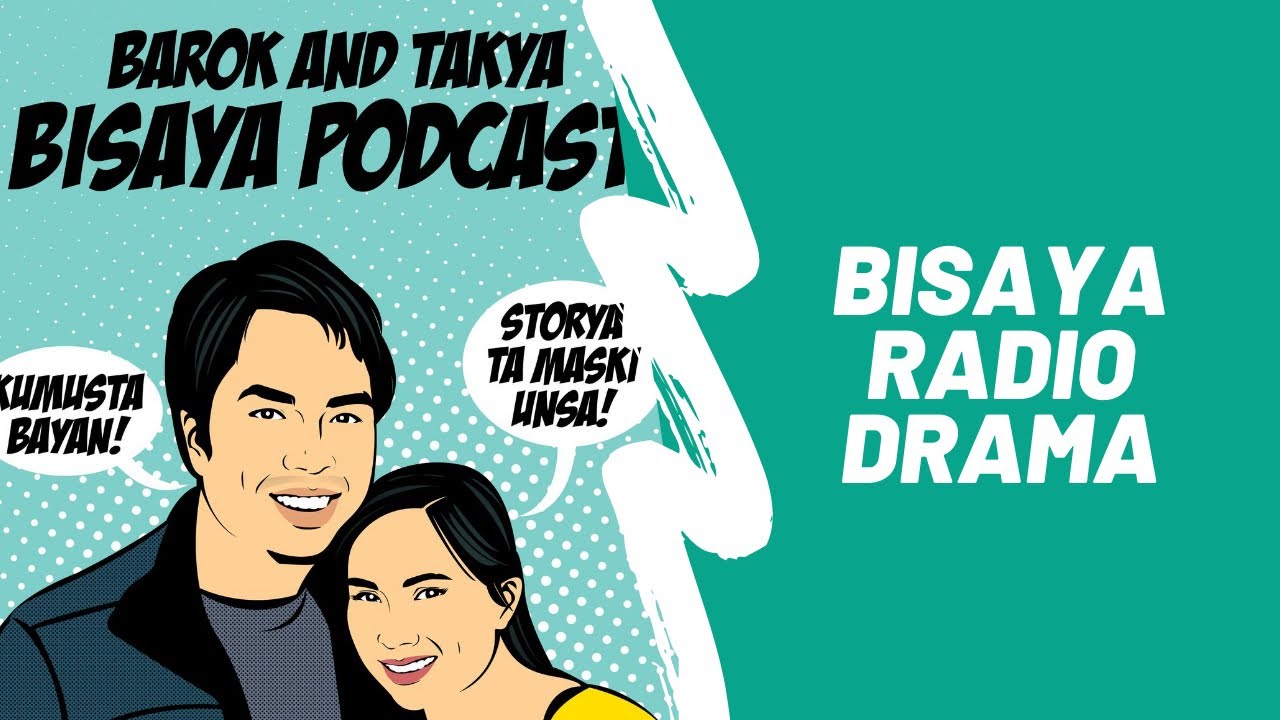 Radio Drama Script Bisaya ni Takya sa Bisaya Radio - YouTube
