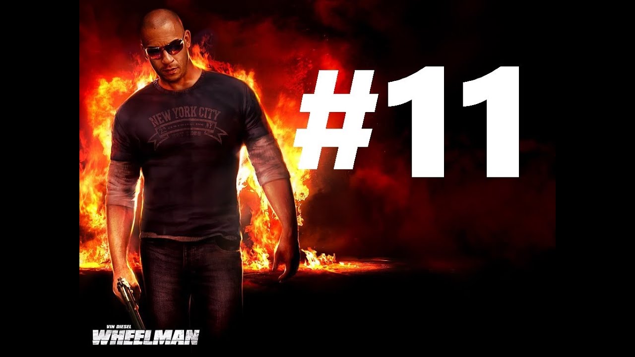 Vin Diesel Wheelman Gameplay Walkthrough part 11 - YouTube