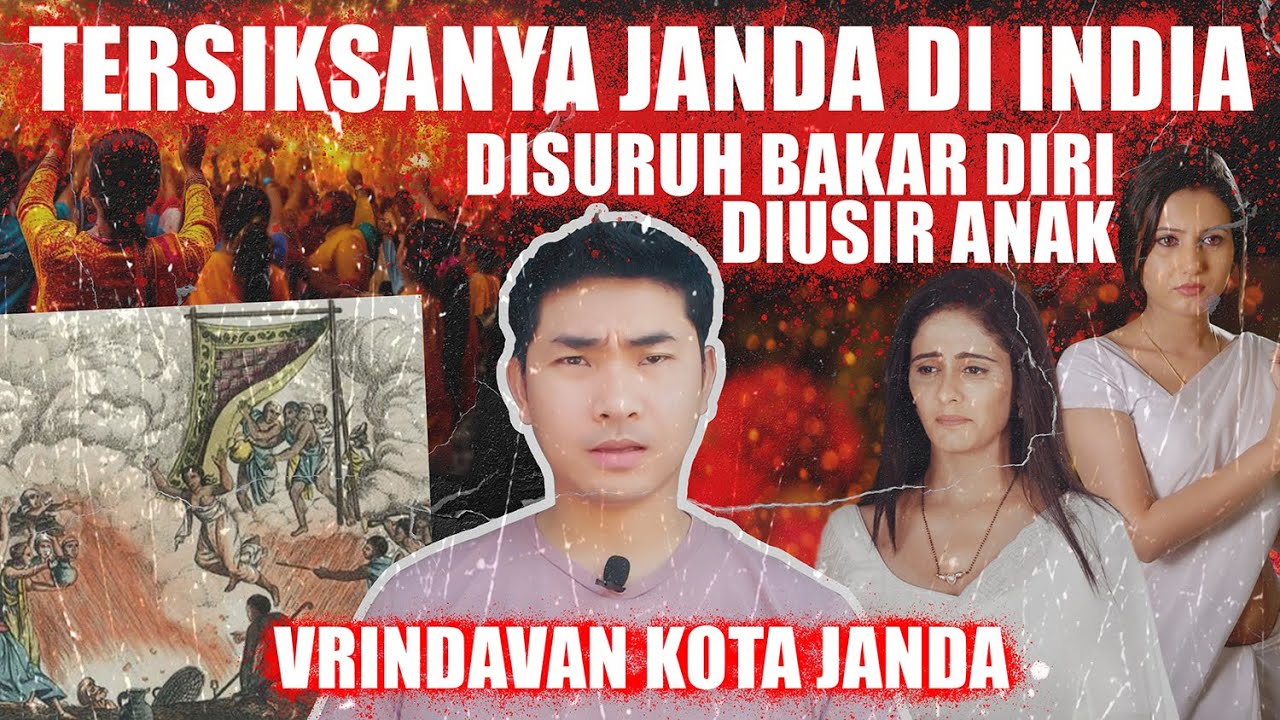 Nasib Tragis Janda Di India !! Diusir Anak, Disuruh Bakar Diri ...