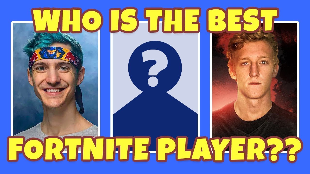 THE BEST PLAYER OF FORTNITE? Ninja, Tfue, who? - YouTube