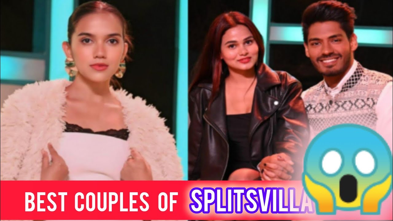 Splitsvilla X5 Couples Which Are Still Together After Splitsvilla ...